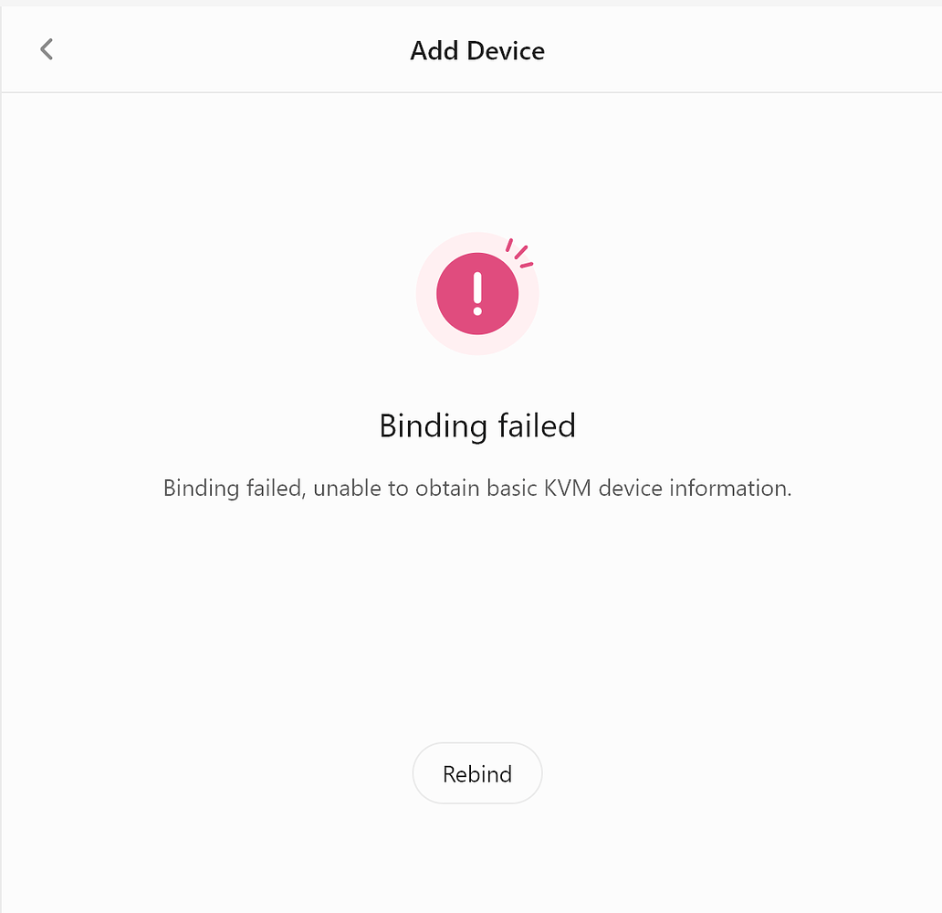 Comet Device - Binding Failed on all - KVM - GL.iNet